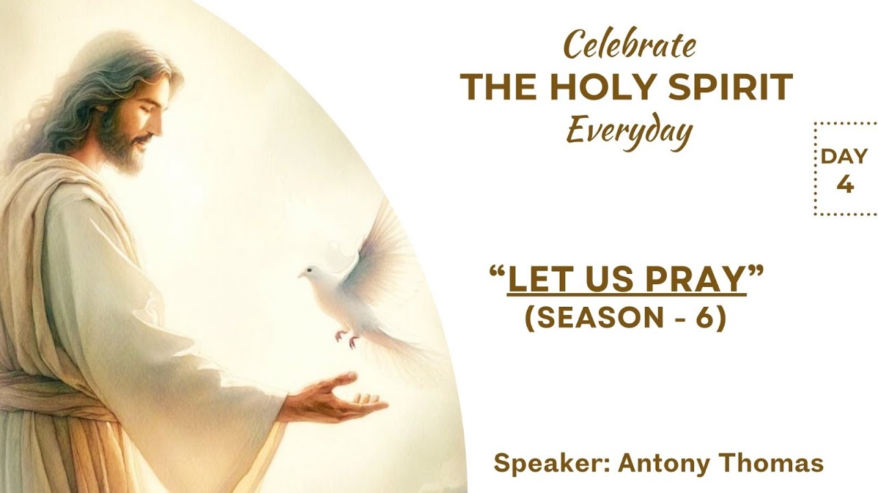 Season 6: "Let Us Pray"(Day 4) :Benefits of Prayer - 19("YOU WILL ...