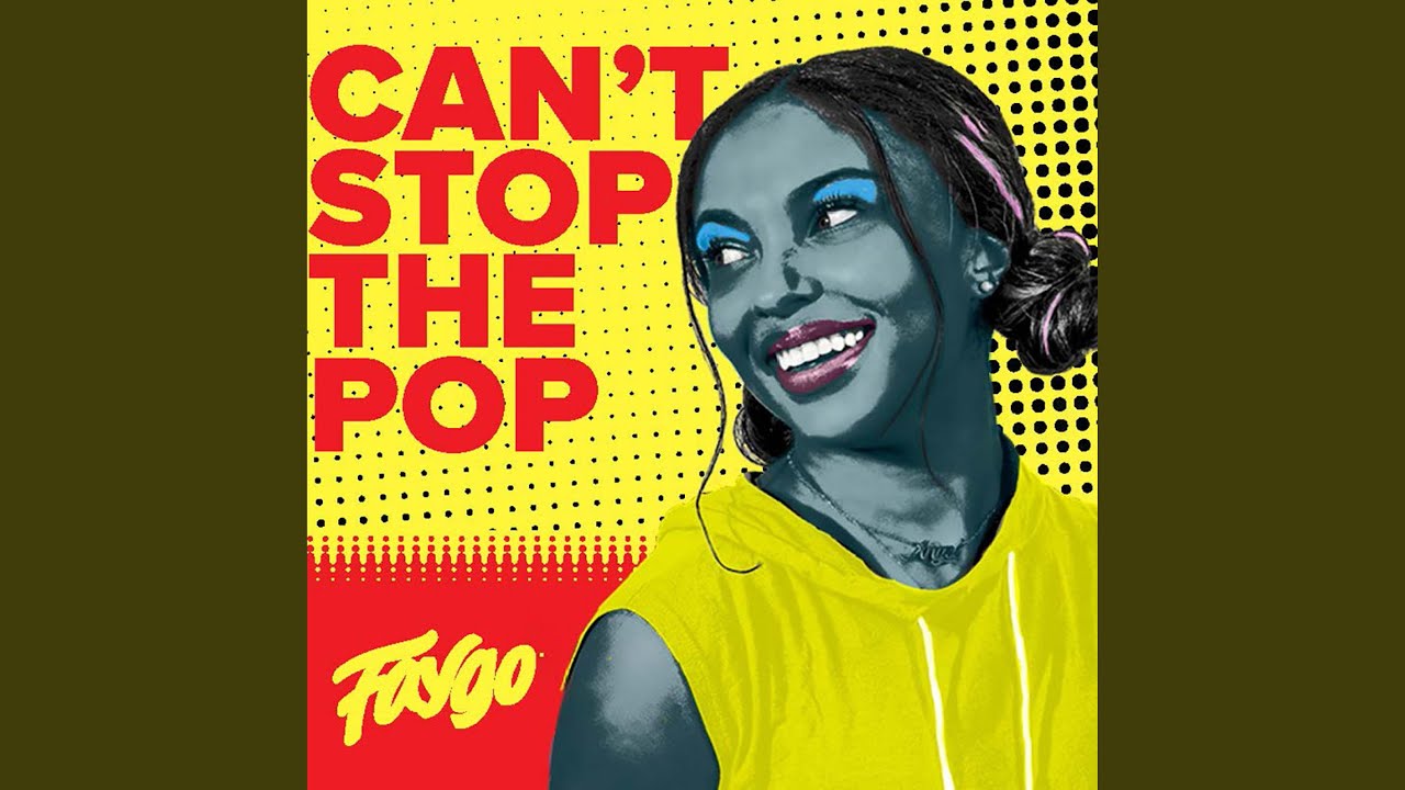 Can't Stop the Pop (feat. Bloozr) - YouTube Music