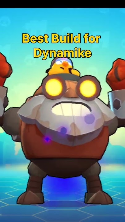 Best Build for Dynamike in Brawl Stars #brawlstars - YouTube