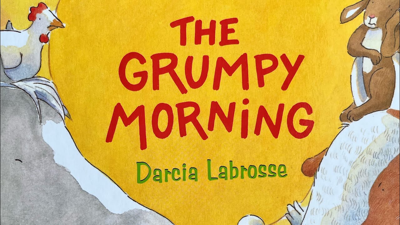 The grumpy morning , children’s book read Aloud , bedtime children’s ...