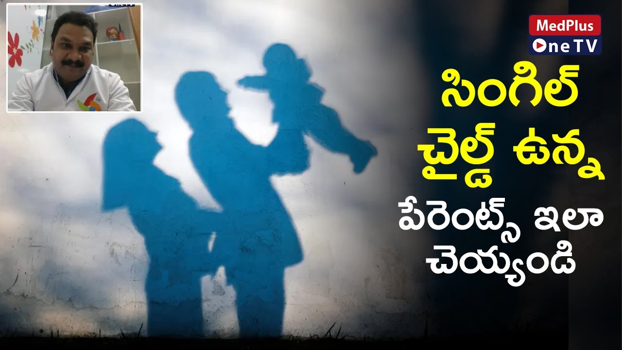 Pandemic Parenting | How to Manage Single Child ? | Dr.Shobhan Kumar ...