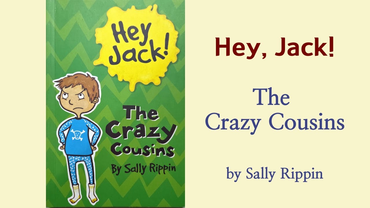 Hey, Jack The Crazy Cousins Readaloud | 줄거리요약 - YouTube