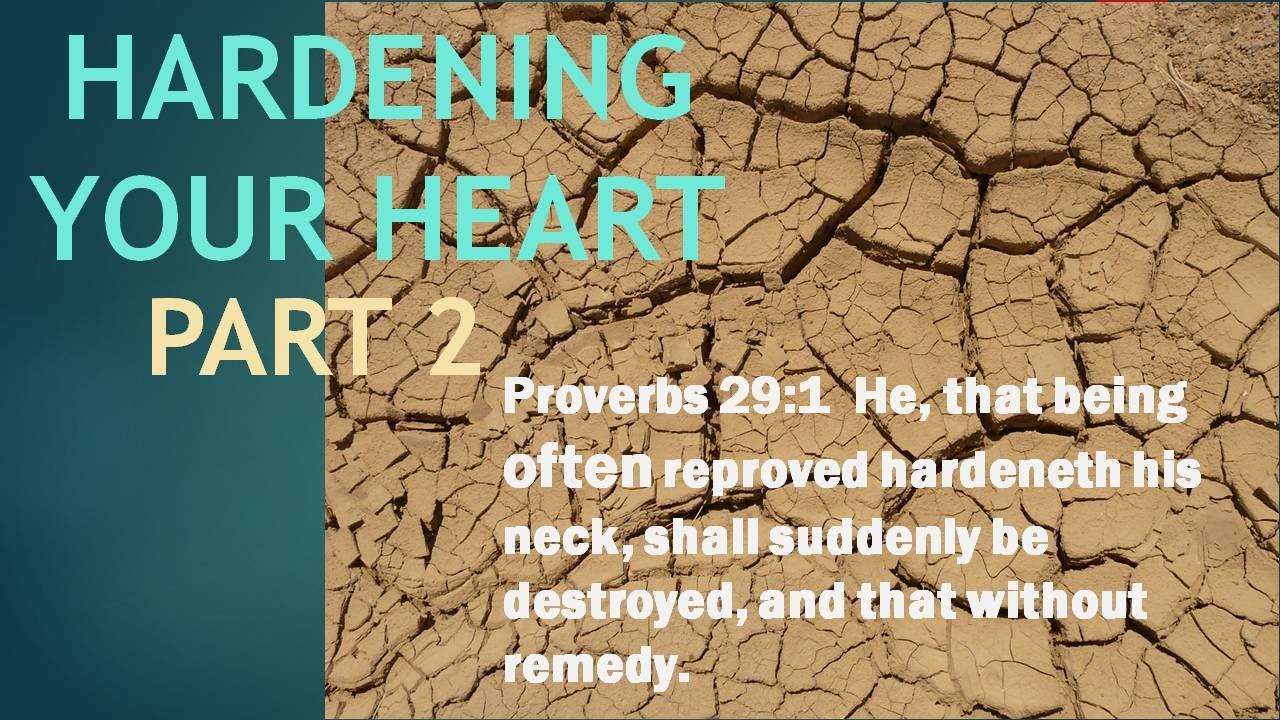 Hardening Your Heart Part 2 Teenagers 09 11 13 The Keepers Of The hardening-your-heart-part-2-teenagers-09-11-13-the-keepers-of-the