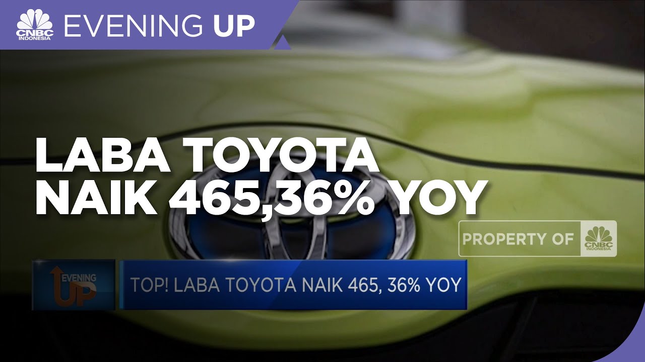Laba Toyota Naik 465, 36% YOY - YouTube