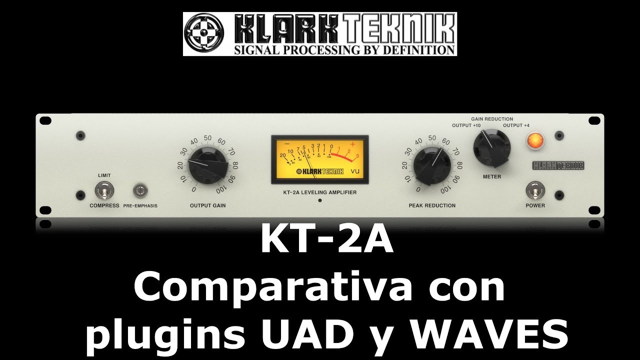 Tutorial Compresores - KLARK TEKNIK KT 2A (3) - Comparativa con PLUGINS ...