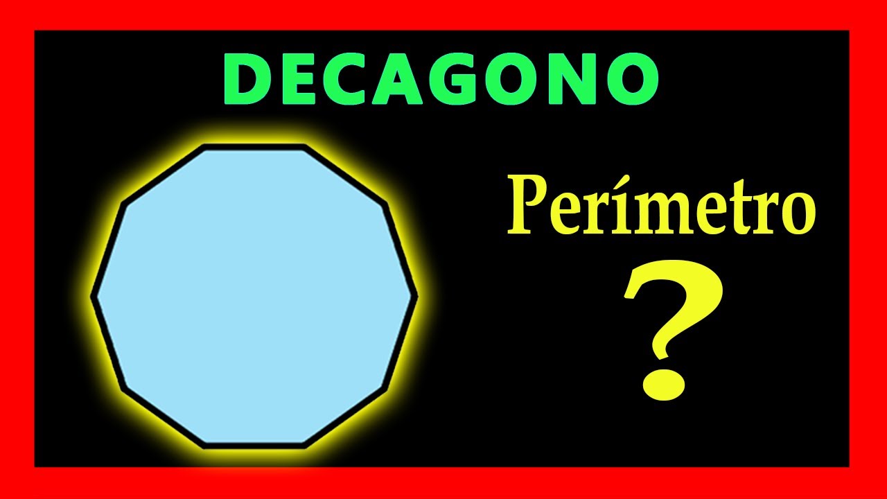 👉 Perimetro de un Decagono Como sacar el Perimetro de un Decagono - YouTube