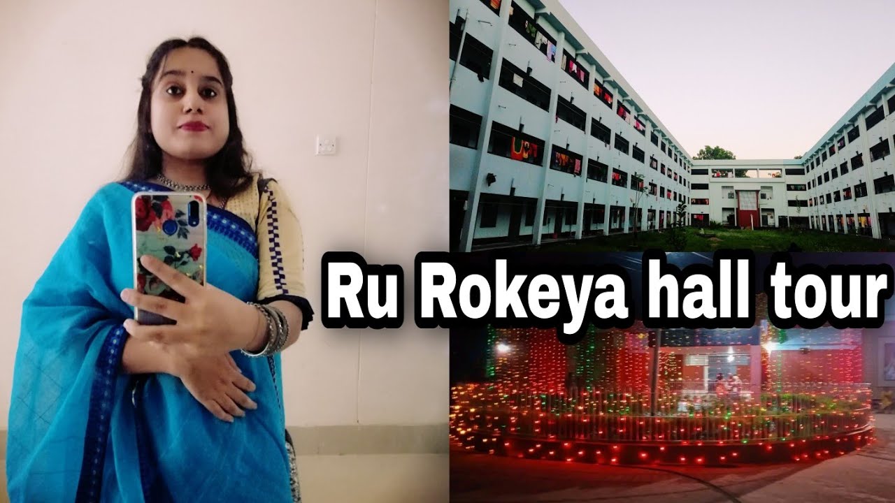 রাজশাহী বিশ্ববিদ্যালয়ের রোকেয়া হল |Girls hall Ru | Rokeya hall ...