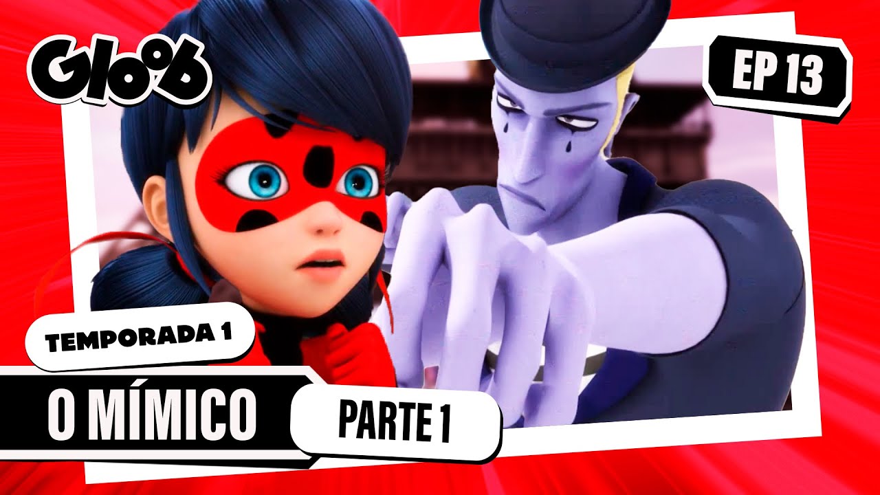 O MÍMICO EPISÓDIO COMPLETO PARTE 1 🎭 (THE MIME) | MIRACULOUS LADYBUG 1ª ...