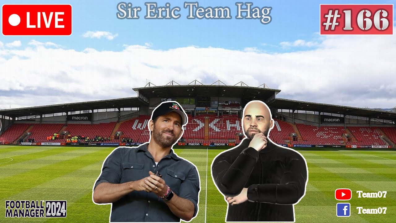 Sir Erick Team Hag" EP.166 ลุยพรีเมียร์ลีกปีแรก ประธาน Ryan Reynolds ปรับปรุงสนามเหย้าครั้งใหญ่ ...