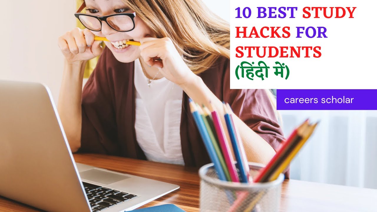 10 Best Study Hacks for Students I Best Study Hacks Every Student Must ...