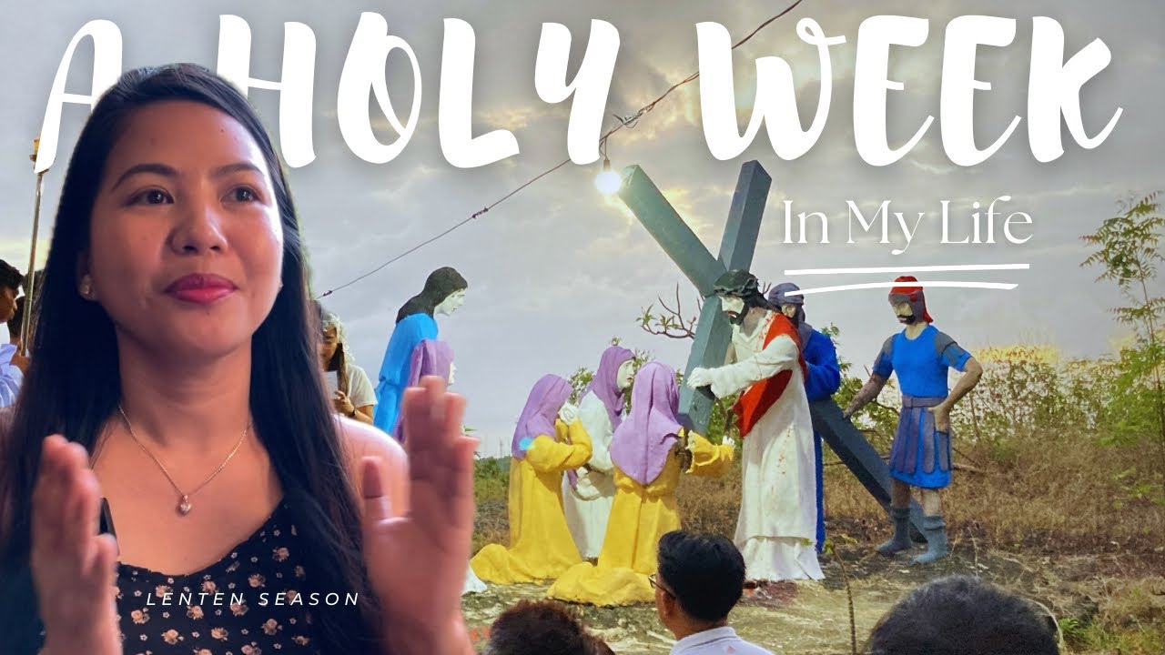 A Holy Week In My Life | Religious Activities | Family Routine | Palm ...