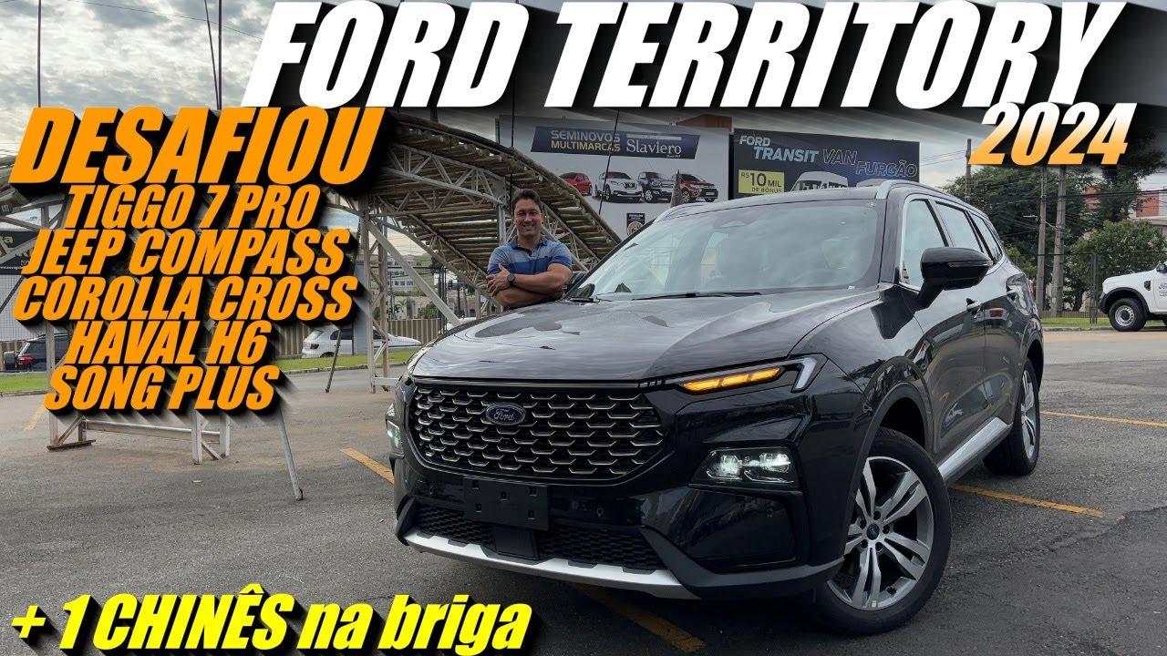 Avaliação FORD TERRITORY 2024 - Melhor que TIGGO 7 2025 e Jeep COMPASS ...