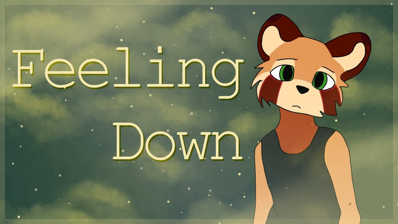 feeling down ☆* (meme) - YouTube