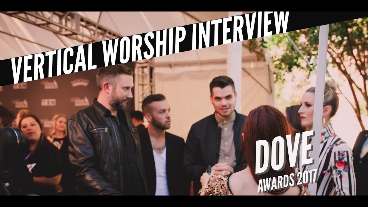 Vertical Worship's Interview 48th Annual Dove Awards - YouTube