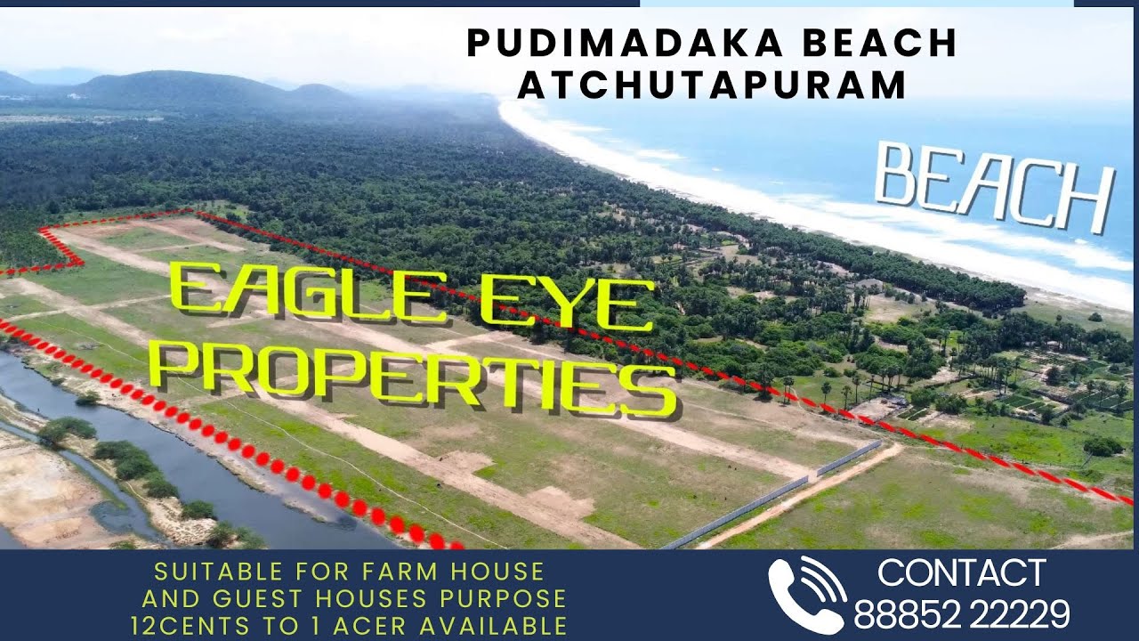 EAGLE EYE PROPERTIES | ATCHUTAPURAM | 12 CENTS TO 1 ACRES AVAILABLE ...
