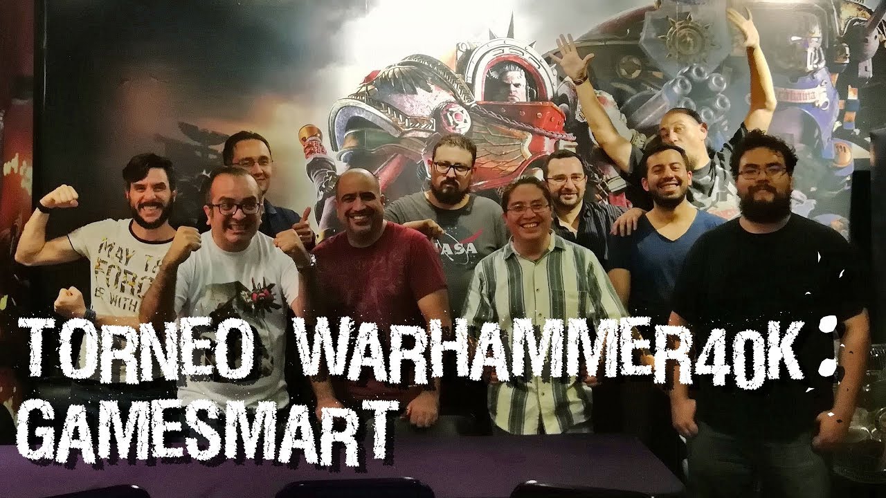 Torneo Warhammer 40,000 en Gamesmart - YouTube