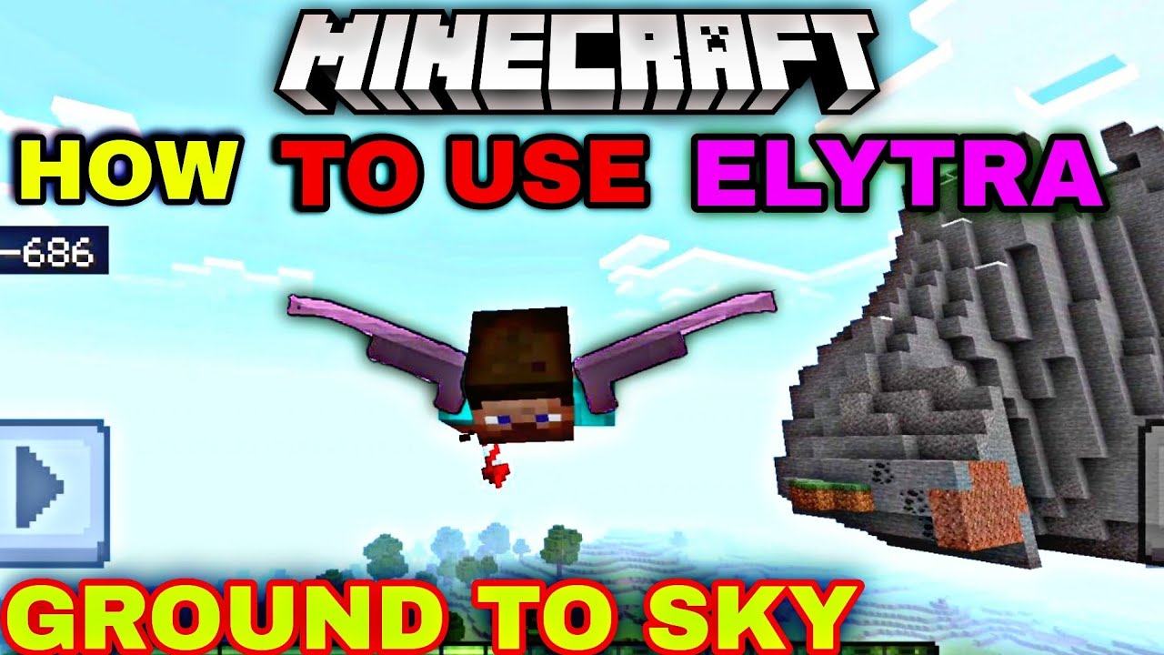 Minecraft Pe | How To Use Elytra | How To Fly From Ground | Mcpe ...