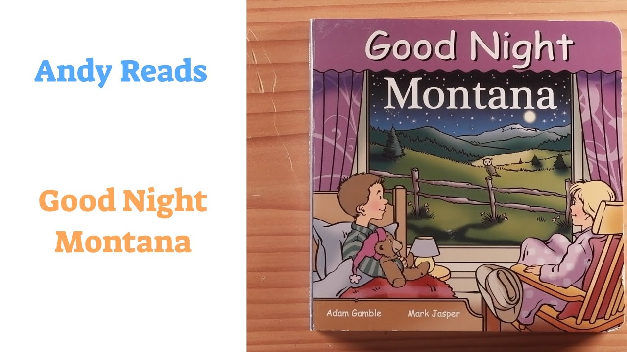 Children's Book Read Out Loud: Good Night Montana - YouTube