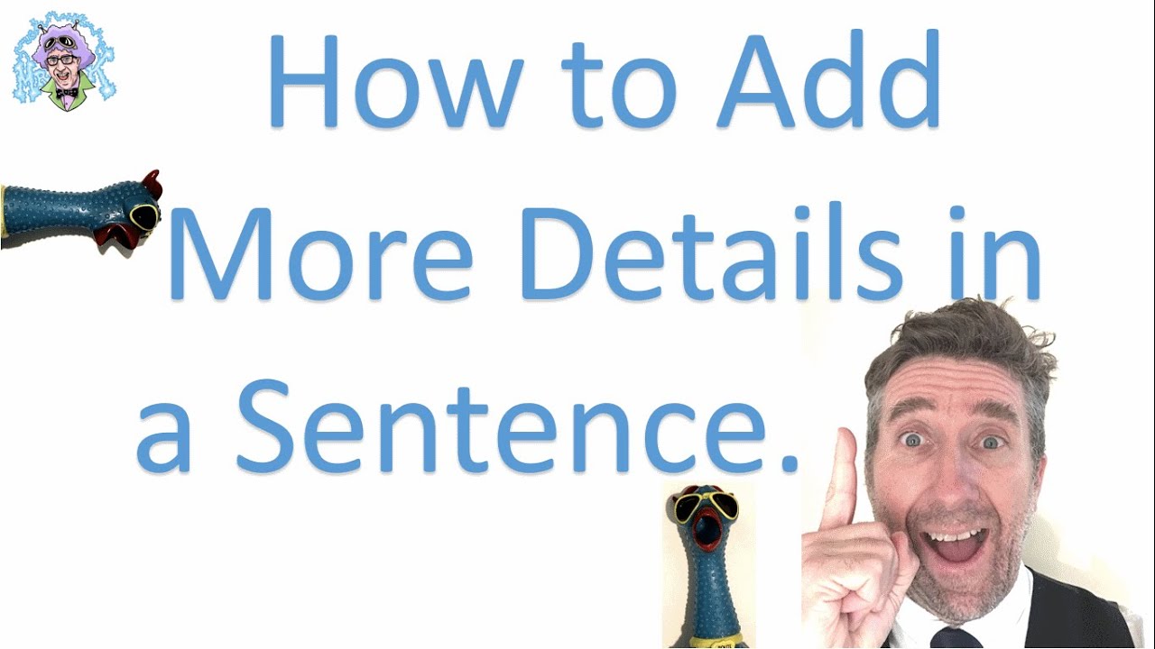 How To Add More Detail In A Sentence YouTube how-to-add-more-detail-in-a-sentence-youtube