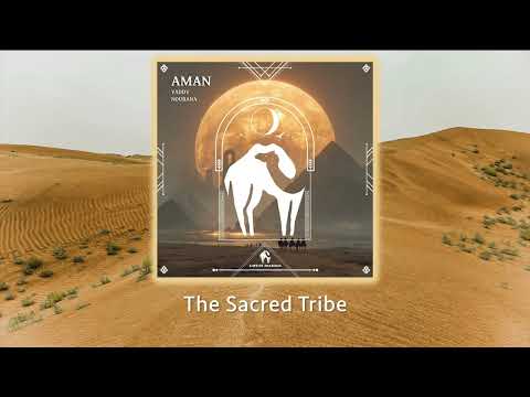 Yaddy, Nourana - Aman (Extended Mix) - #afrohouse #arabhouse #thesacredtribe