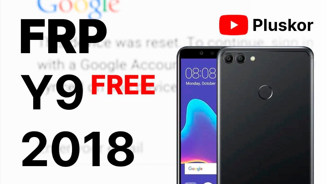 FRP! Huawei Y9 2018 FLA-LX1 EMUI 9.1.0 Бесплатный метод. - YouTube
