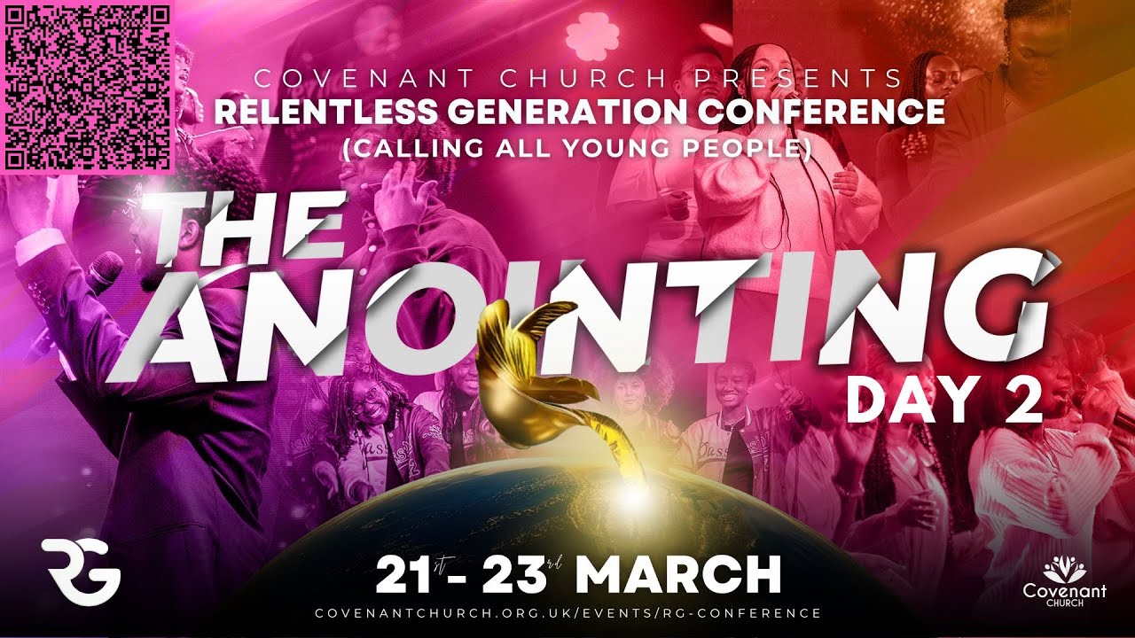 The Anointing - Relentless Generation Conference - Day 2 - 22.03.2025 - YouTube