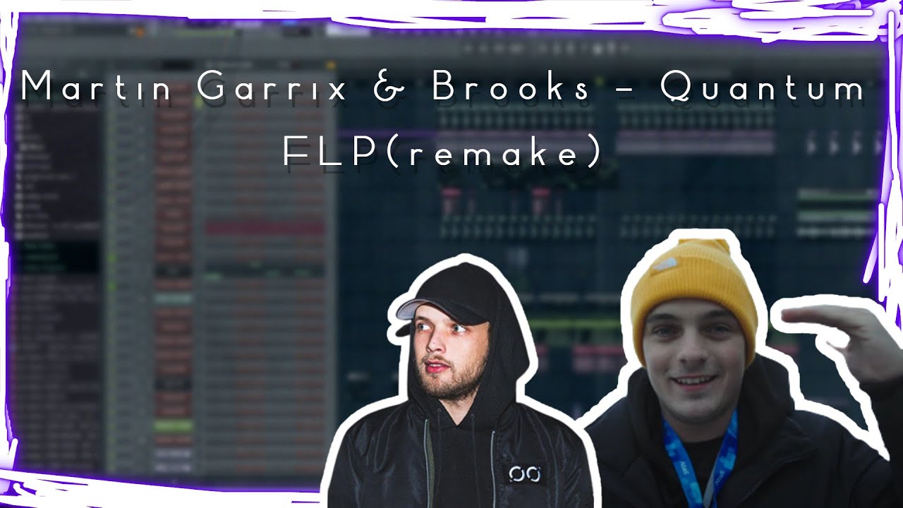 Martin Garrix & Brooks - Quantum FLP (remake) - YouTube