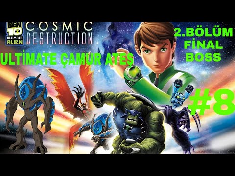 BEN 10 ULTİMATE ALİEN COSMİC DESTRUCTİON #8 ULTİMATE ÇAMUR ATEŞ