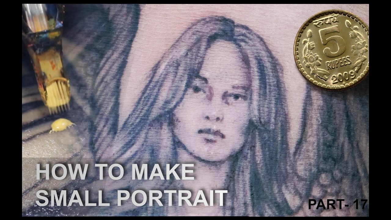 HOW TO MAKE SMALL PORTRAIT TATTOO | TATTOO TUTORIAL | PART - 17 - YouTube