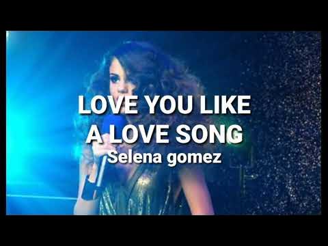 Love you like a love song-Selena gomez(8D audio lyrics) - YouTube