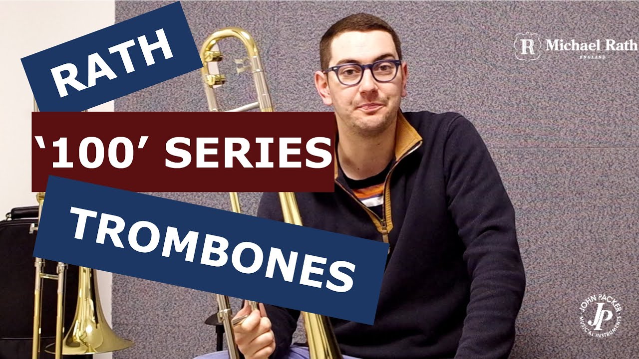 The Rath '00' Series Trombones - YouTube