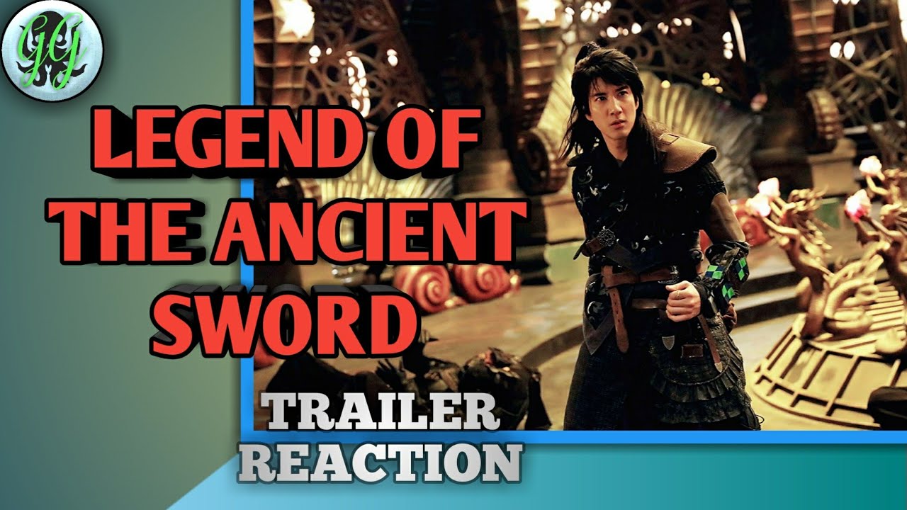 Legend Of The Ancient Sword, Chinese Fantasy Movie Trailer Reaction! HD ...