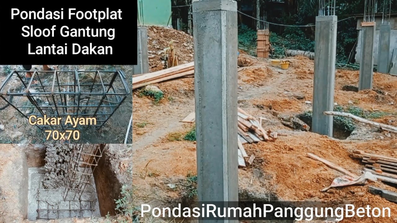 Pondasi rumah panggung beton menggunakan cakar ayam 70x70 - YouTube