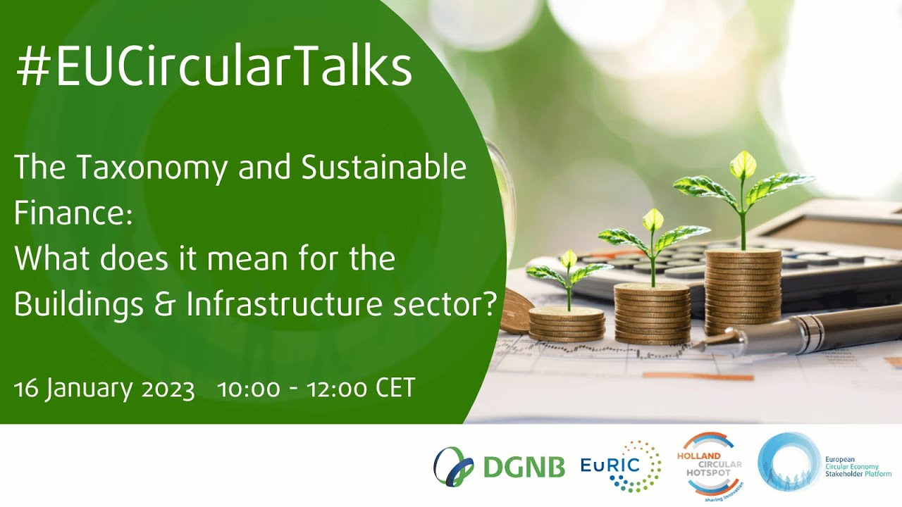 EUCircularTalks Taxonomy And Sustainable Finance What Does It Mean eucirculartalks-taxonomy-and-sustainable-finance-what-does-it-mean