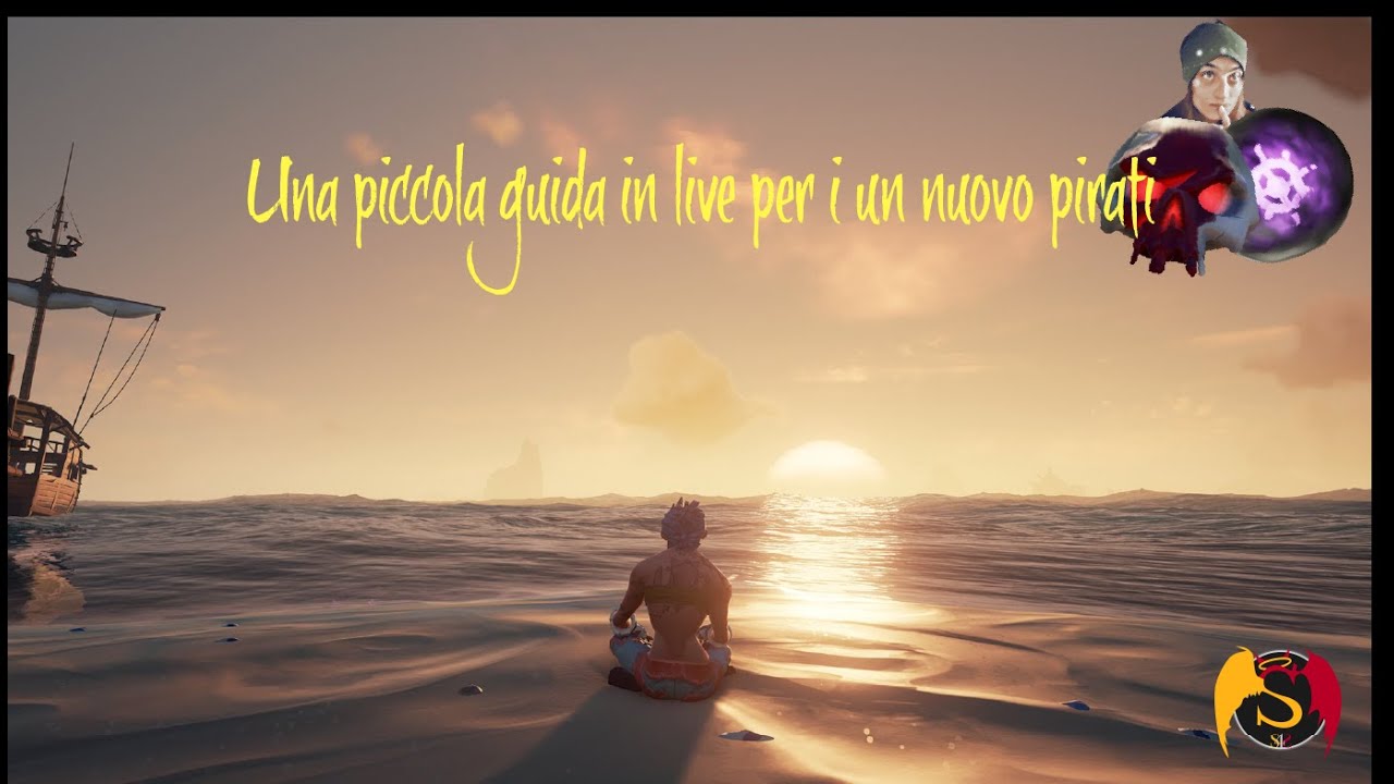 GUIDA PER NUOVI PIRATAZI.UN NUOVO MOZZO IN NAVE!! Sea of thieves - YouTube