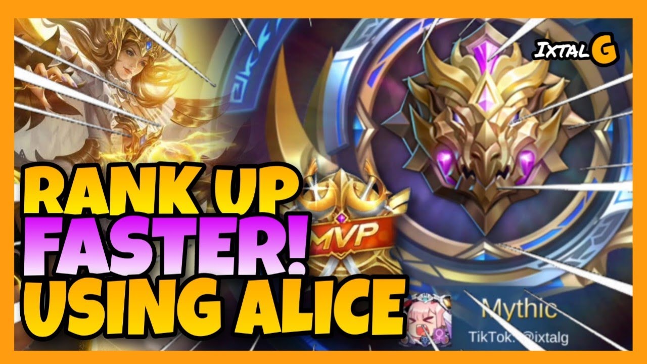 Reach Mythic FAST!, using Alice - Insane Top Global Alice Gameplay ...
