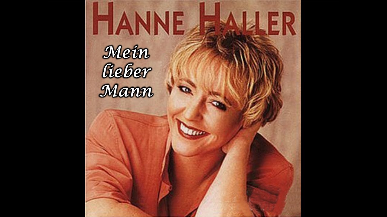 Mein lieber Mann - Hanne Haller - YouTube
