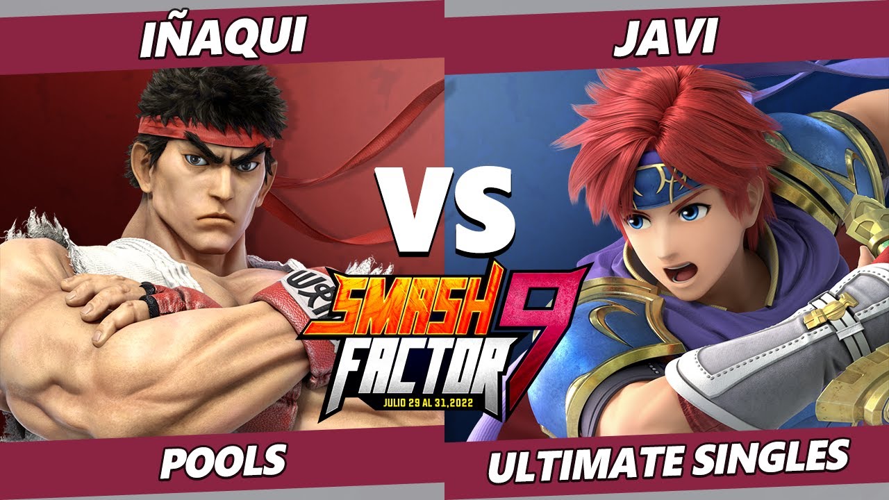Smash Factor 9 - Iñaqui (Ryu) Vs. Javi (Roy) SSBU Ultimate Tournament ...