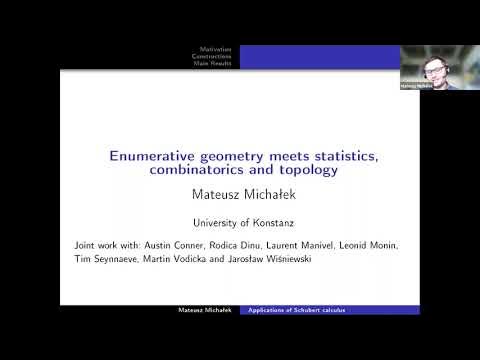 JC Series #33- Mateusz Michalek (Germany) Enumerative Geometry meets Statistics, Combinatorics ...