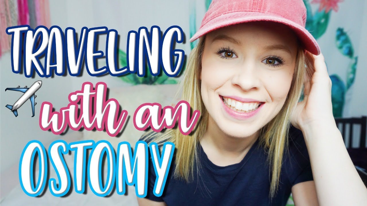 TRAVELING WITH AN OSTOMY - YouTube
