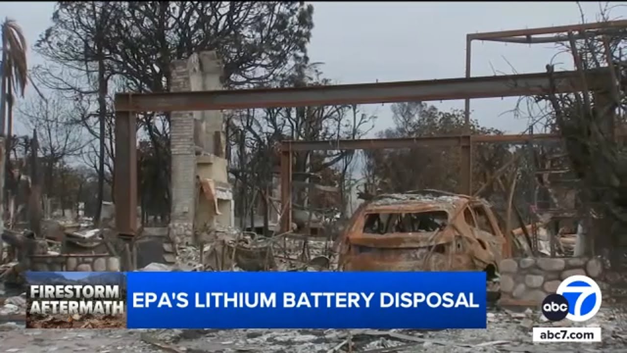 Here's how EPA disposes of lithium ion batteries from Palisades Fire ...