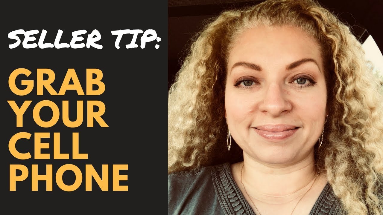 SELLER TIP: GRAB YOUR CELL PHONE - YouTube