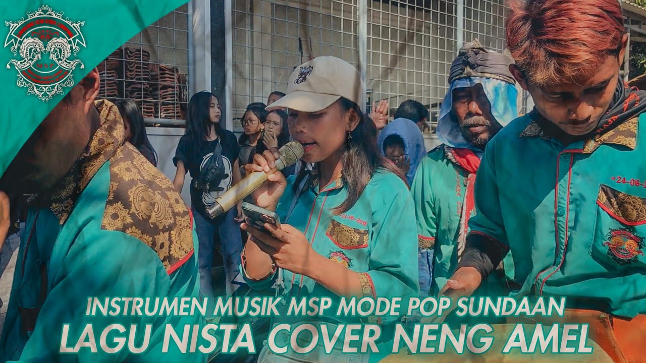 MSP MODE POP SUNDAAN EMANG PALING JOSS | LAGU NISTA COVER NENG AMEL ...