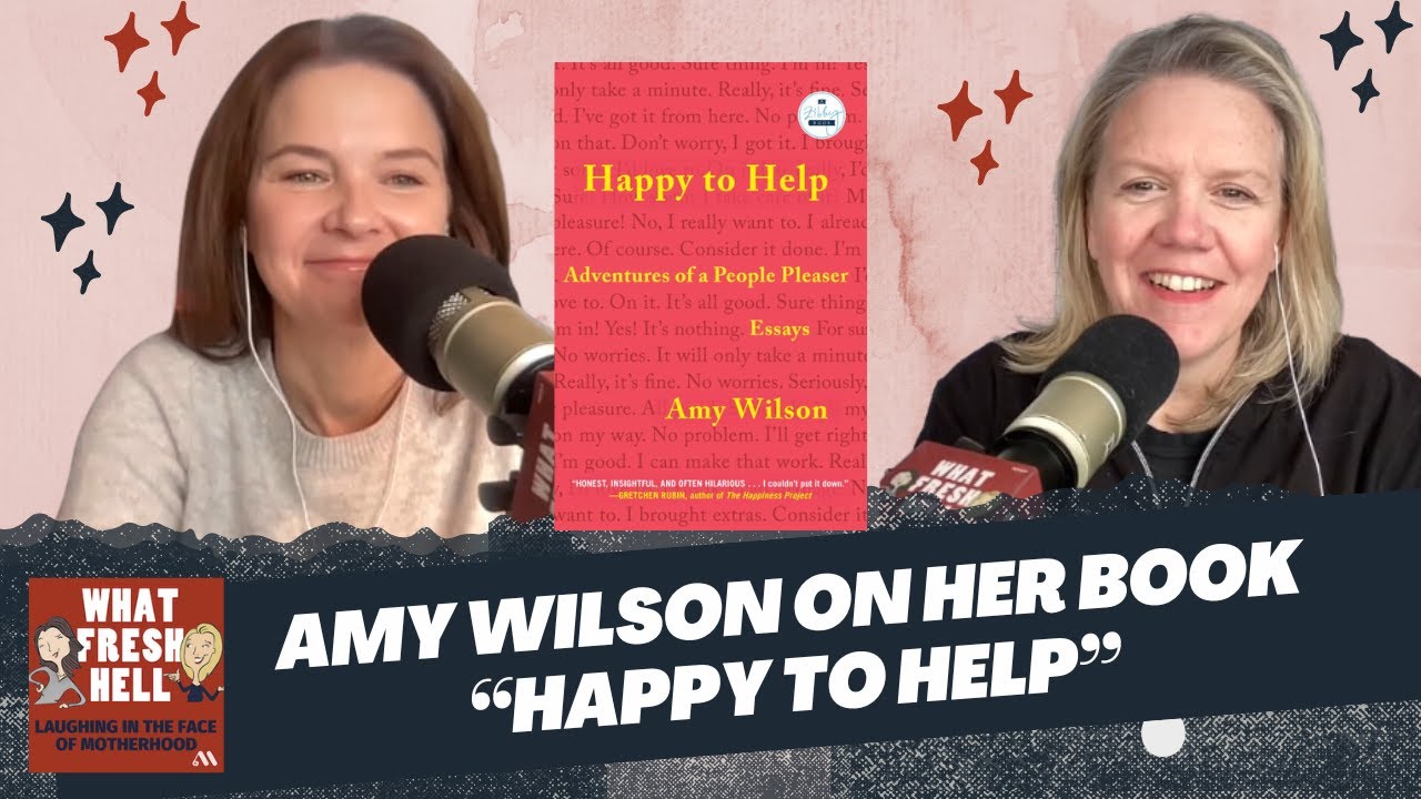 How to Stop Being a People Pleaser (with Amy Wilson, author of "Happy ...