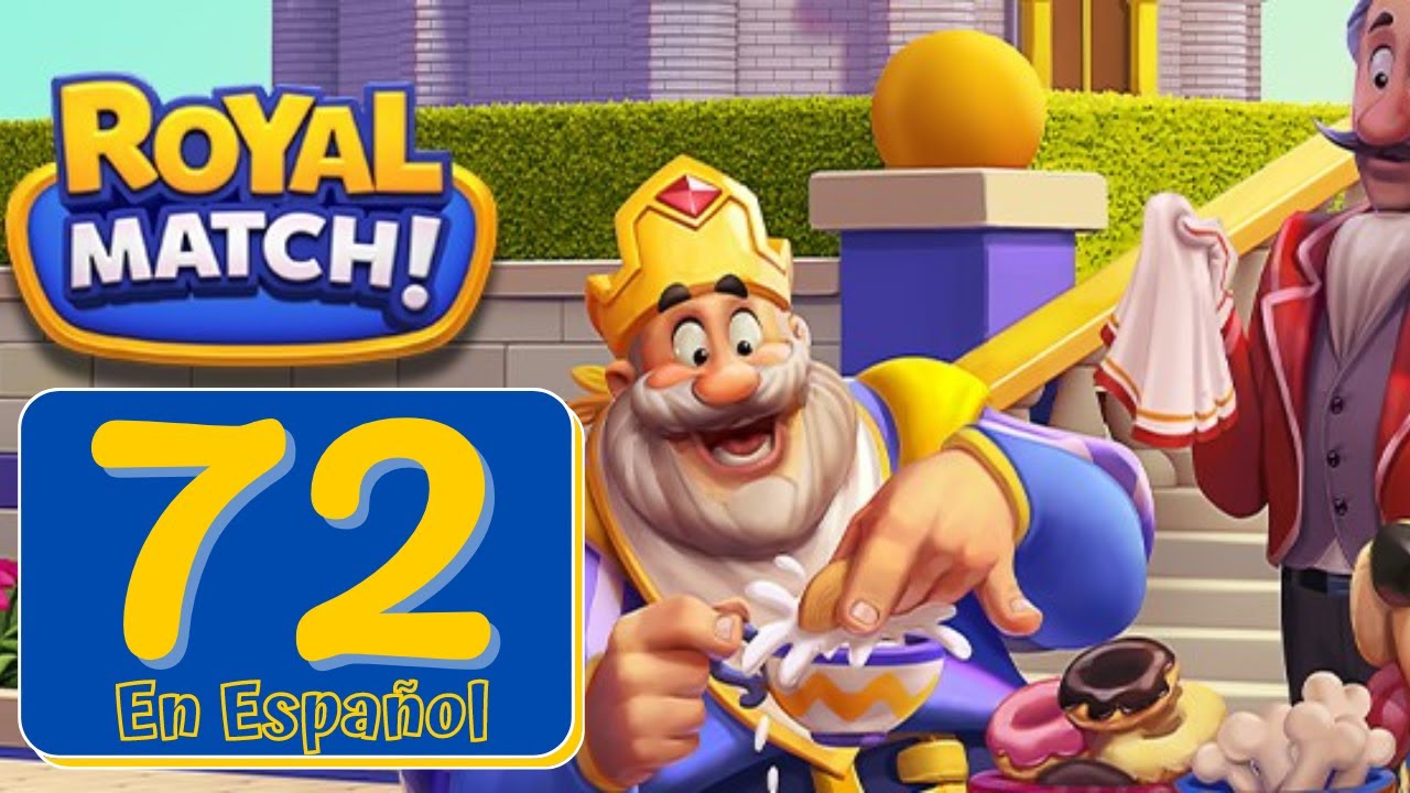 Royal Match - Area 72 - Gameplay Español - YouTube