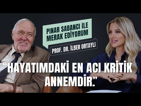 Prof. Dr. İlber Ortaylı I Pınar Sabancı İle Merak Ediyorum