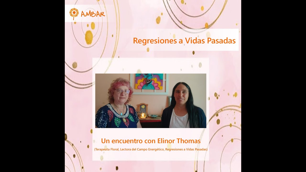 Regresiones a Vidas Pasadas - una entrevista con Elinor Thomas - YouTube