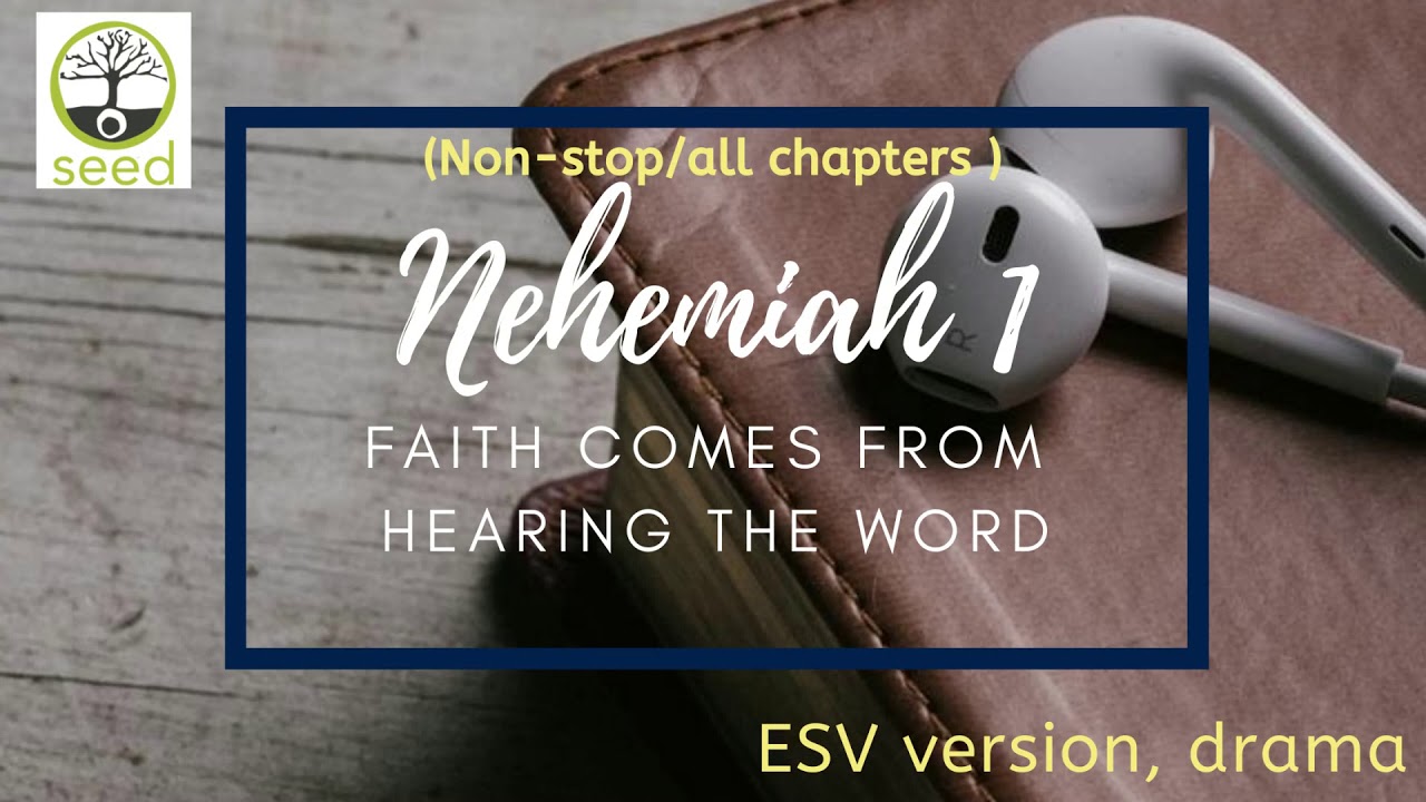 Nehemiah 1 | ESV | dramatized audio - YouTube