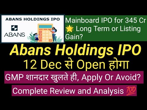 ABANS HOLDINGS IPO REVIEW | ABANS HOLDINGS IPO DETAILS | ABANS IPO GMP ...