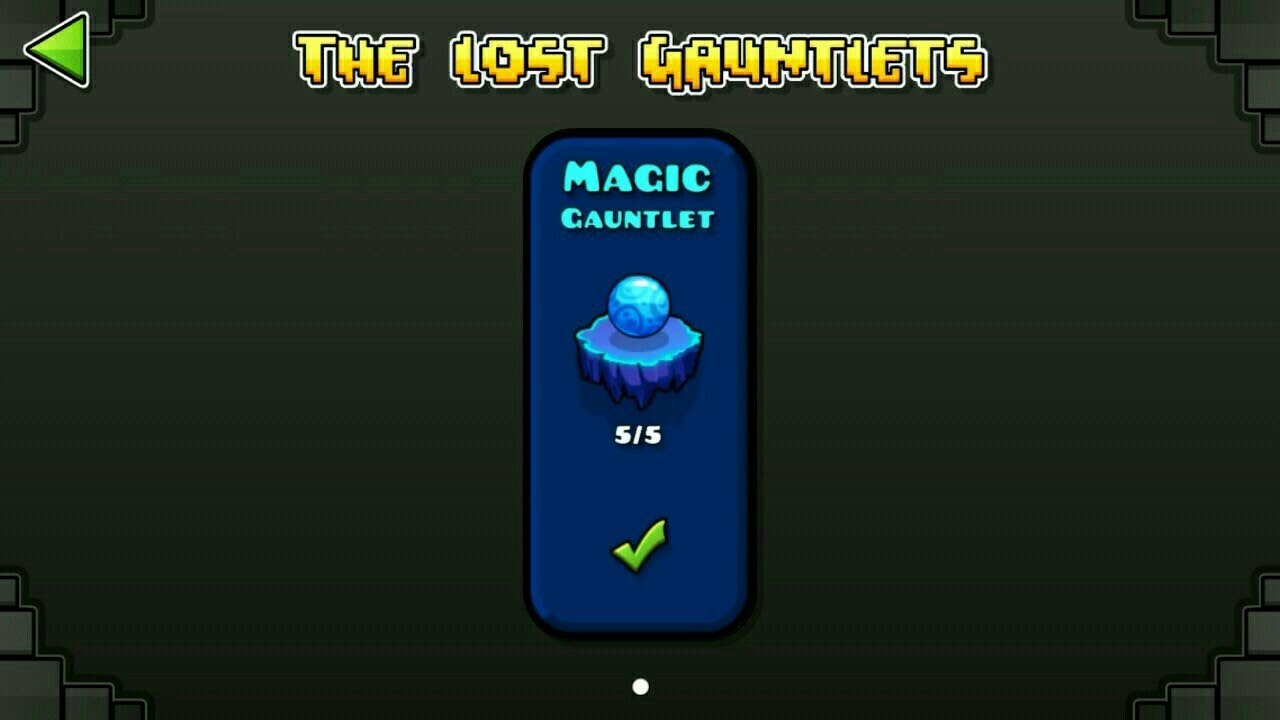 MAGIC GAUNTLET (ALL CLEAR) | GEOMETRY DASH 2.11 : The Lost Gauntlet ...